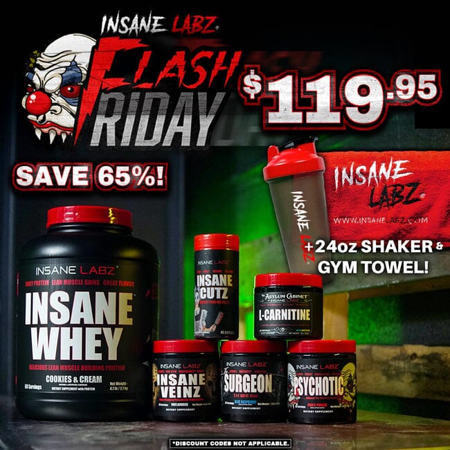 Flash Friday - March 14 – Insane Labz